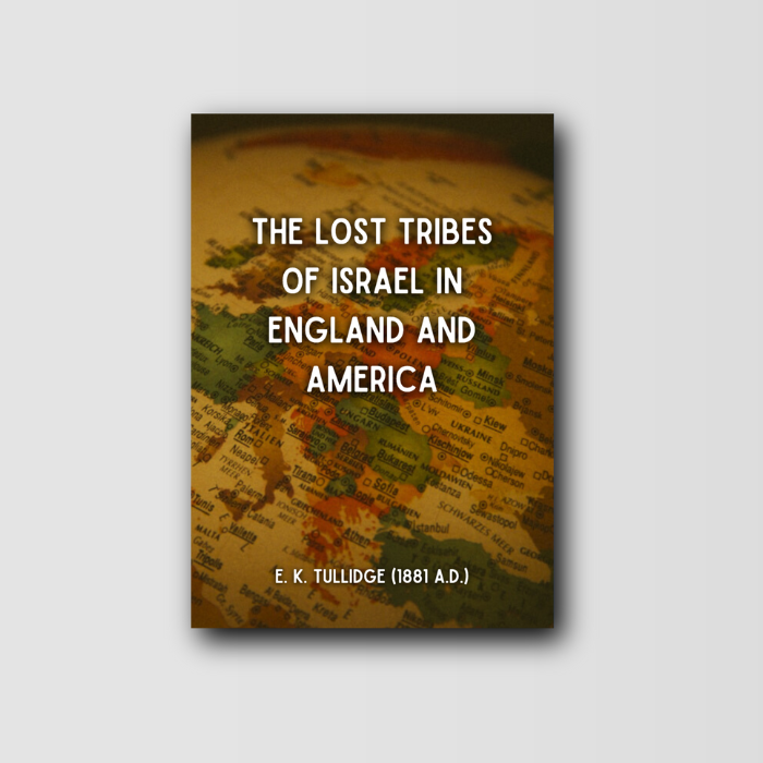 The Lost Tribes of Israel in England and America – BI Online Store